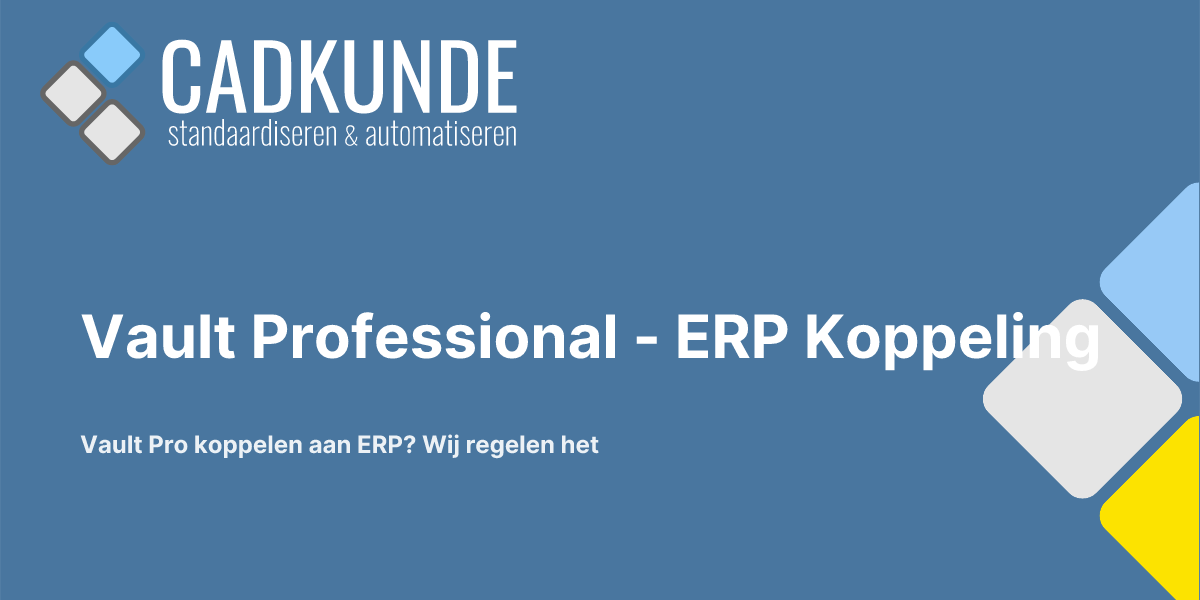 Vault Pro koppelen aan ERP? Wij regelen het | Cadkunde